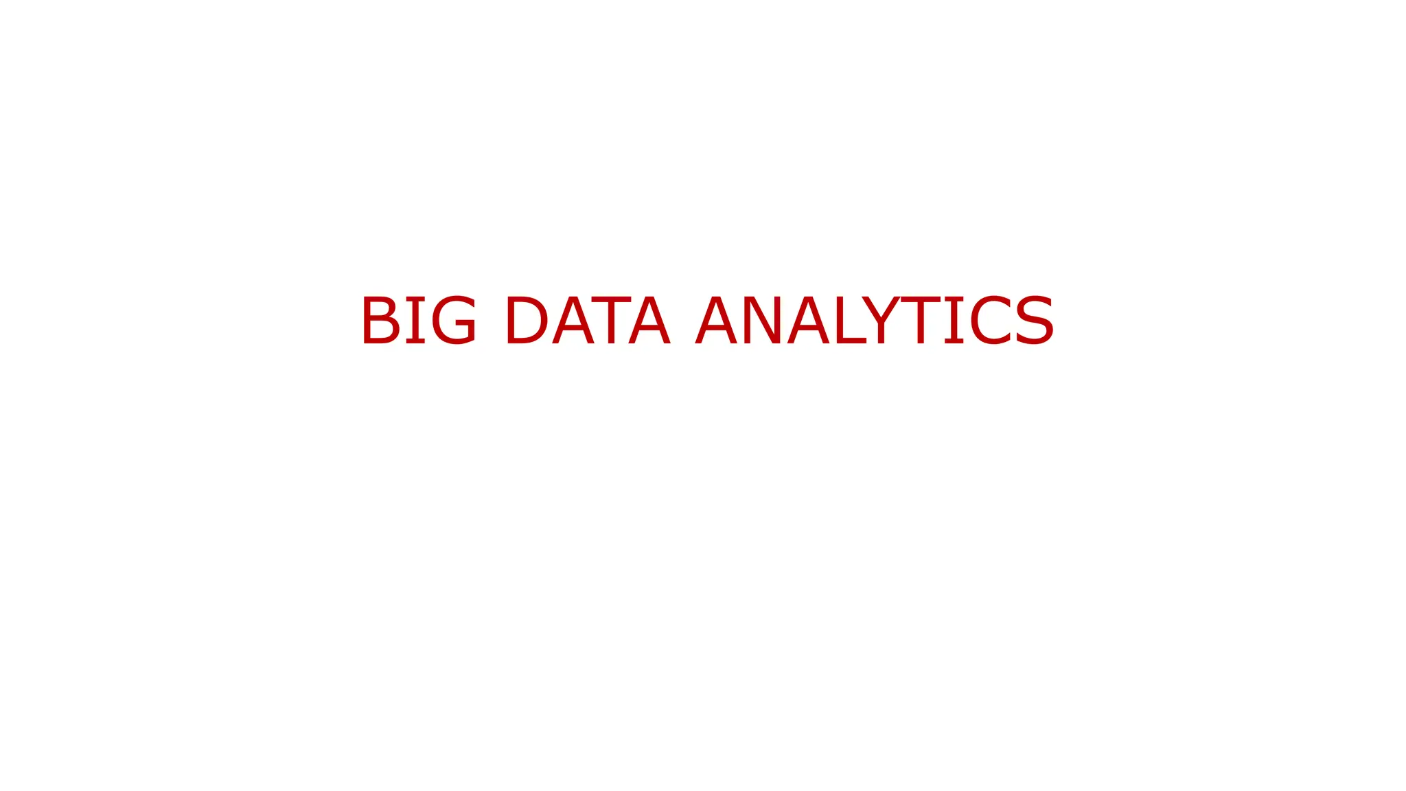 Big Data Analytics-Module-1 for vtu syllabus.pptx | Databases | Computer Software and Applications