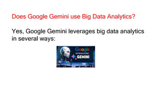 Big Data Analytics and Gemini 305_2024 (1).pptx