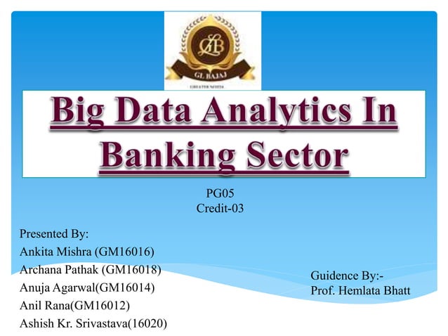 Big data analytics in banking sector | PPTX | Databases | Computer ...