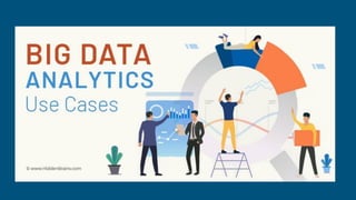 Big data analytics use cases: all you need to know | PDF