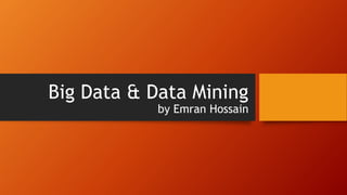 Big data and data mining | PPTX | Internet | Computing