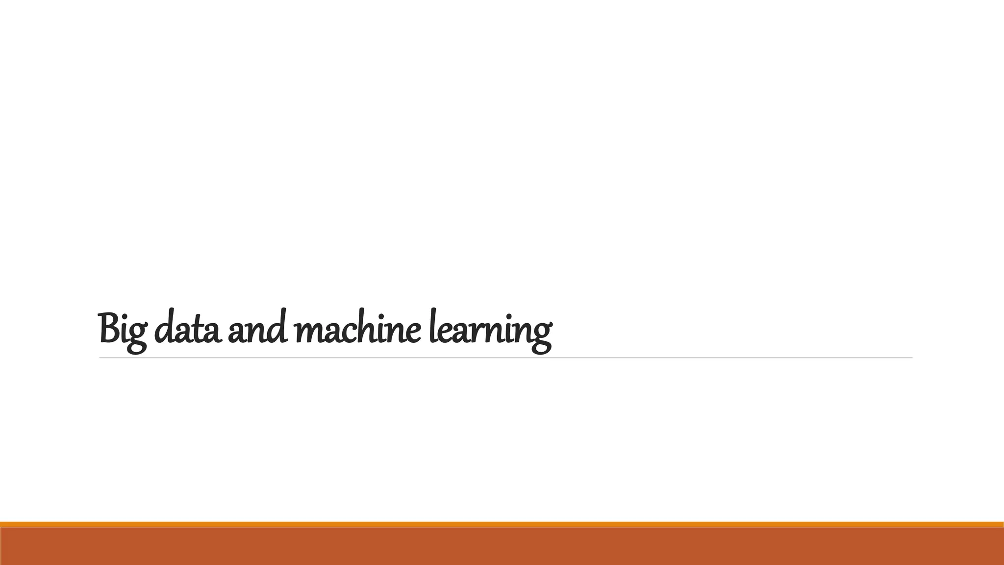 big data and machine learning ppt.pptx
