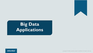 Big Data Applications | Big Data Analytics Use-Cases | Big Data ...