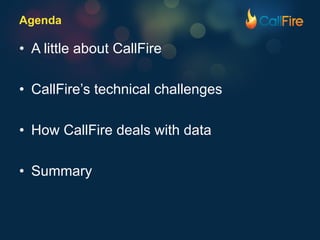 Big data at CallFire | PPT