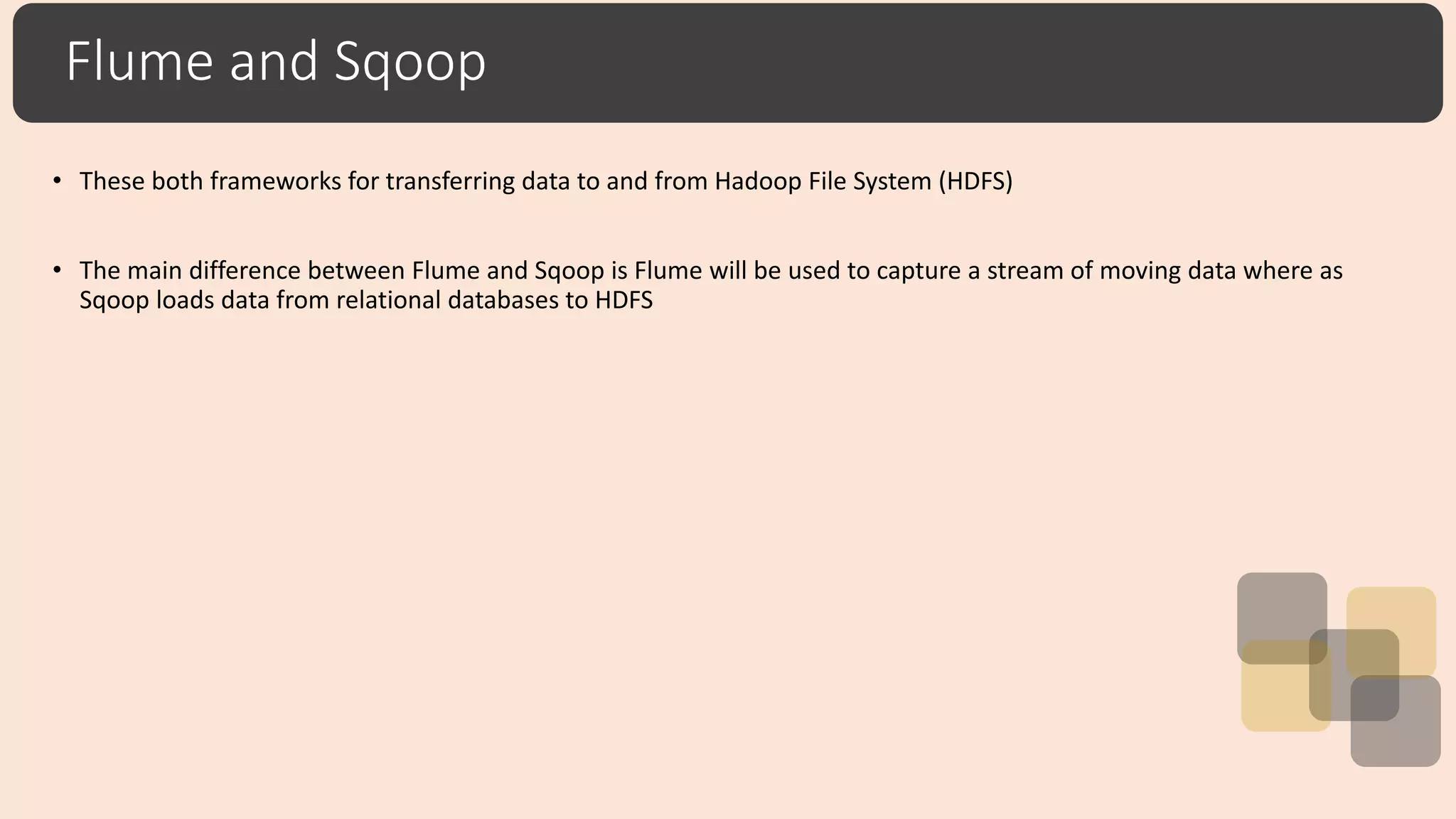Big data components - Introduction to Flume, Pig and Sqoop | PPTX