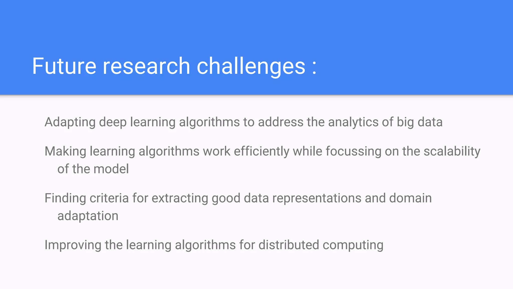 Big data deep learning: applications and challenges | PPTX