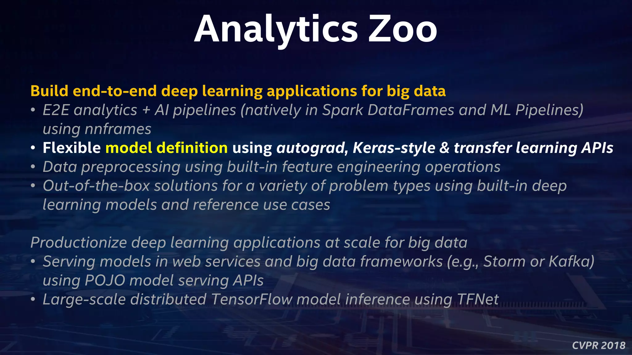 Build Deep Learning Applications for Big Data Platforms (CVPR 2018 tutorial) | PPT