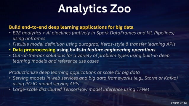 Build Deep Learning Applications for Big Data Platforms (CVPR 2018 tutorial) | PPT