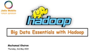 Big Data Essentials With Hadoop | PPT