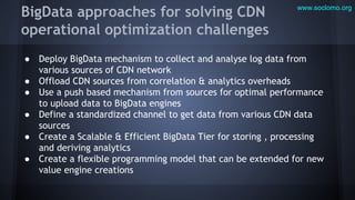 How can Big data accelerate CDN services ? | PPT