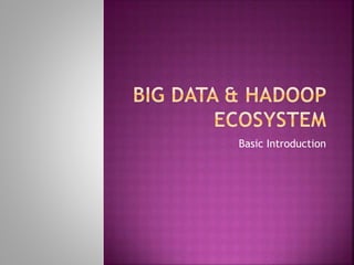 BigData & Hadoop Ecosystem.pptx