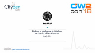 Warp10, a horizontal framework for Time Series data, OW2con'18, June 7-8, 2018, Paris | PPT