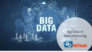 Big data in manufacturing | PPT