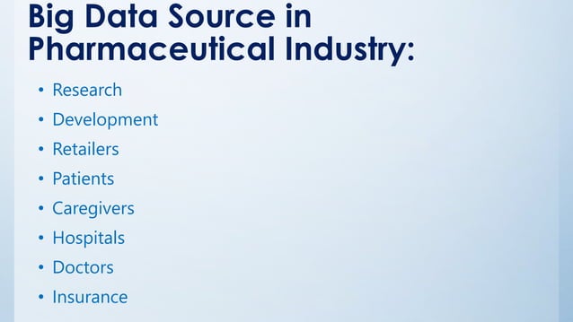 Big data in pharmaceutical industry | PDF