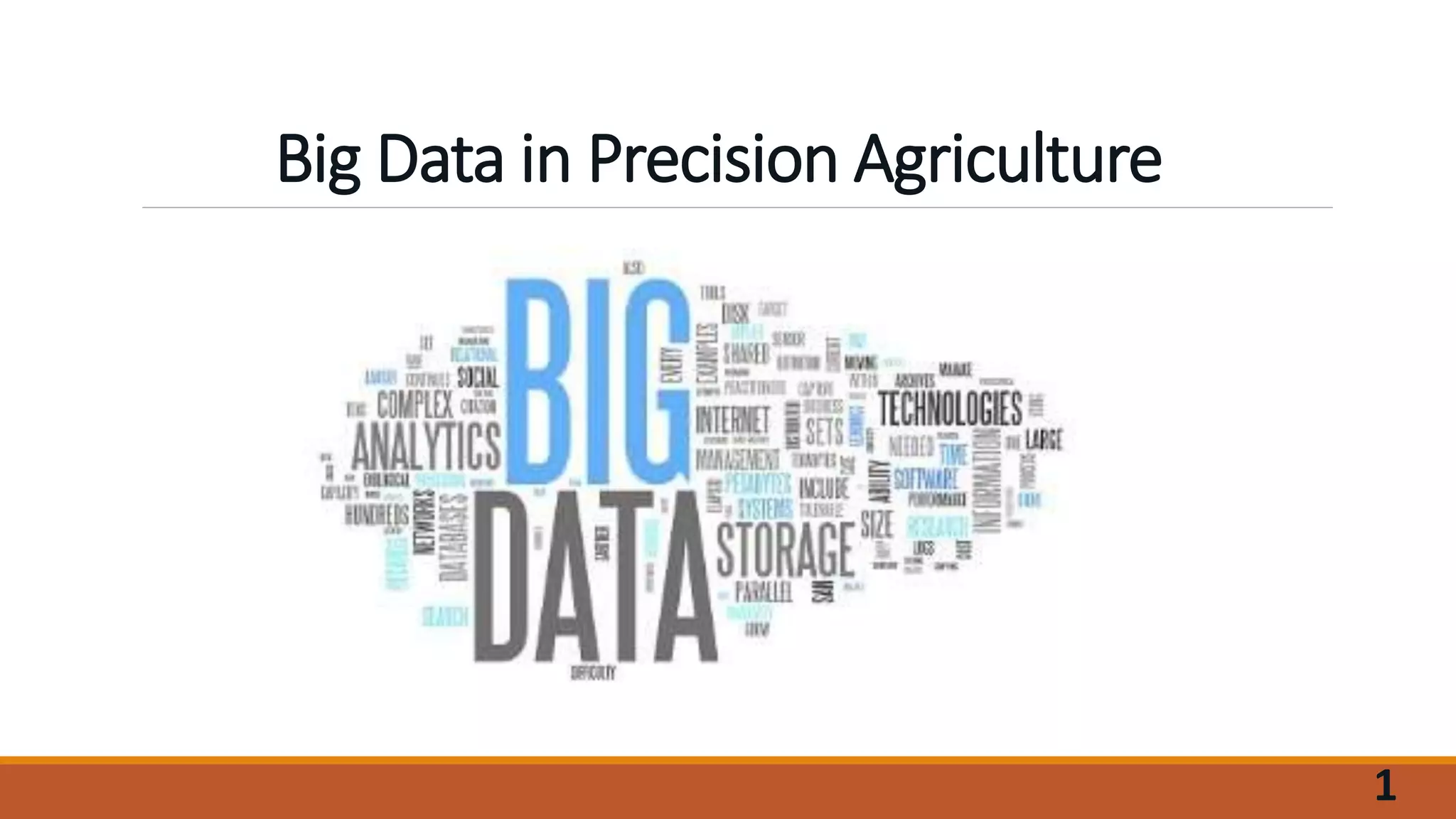 Big data in precision agriculture | PPTX