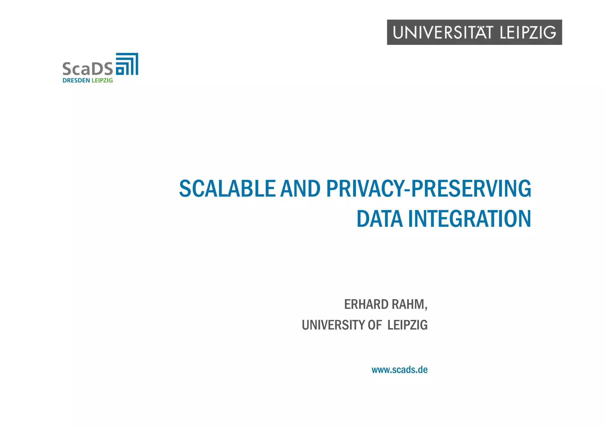 Scalable and privacy-preserving data integration - part 1 | PPT