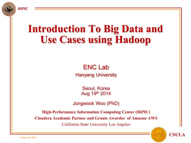 Introduction To Big Data and Use Cases using Hadoop | PPTX