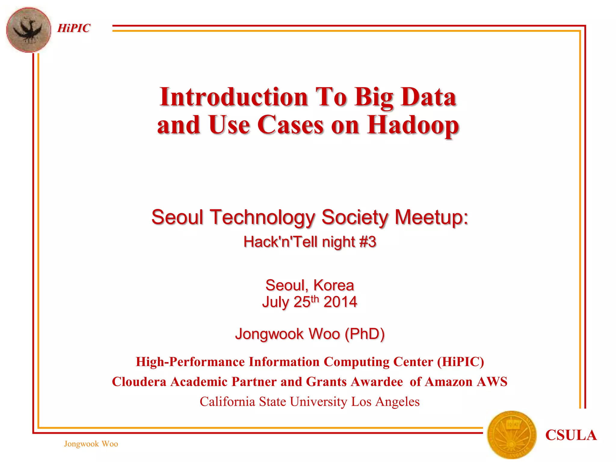 Introduction To Big Data and Use Cases on Hadoop | PPT