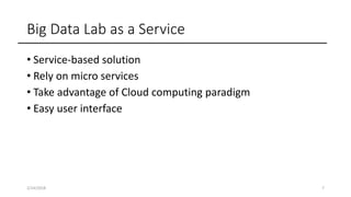 Big data lab as a service | PPT