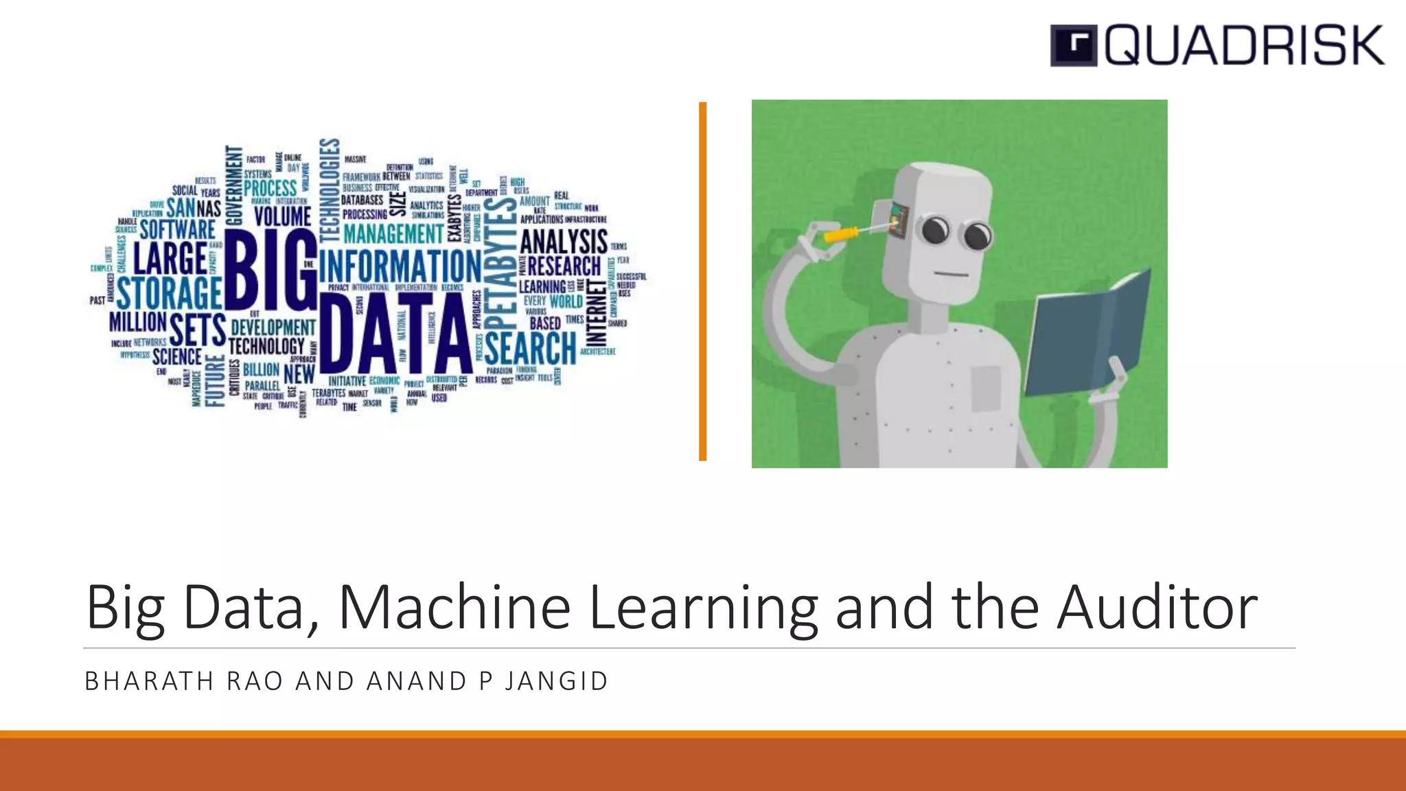 Big data, Machine learning and the Auditor | PPT