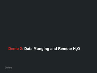 Big Data Science with H2O in R | PPT