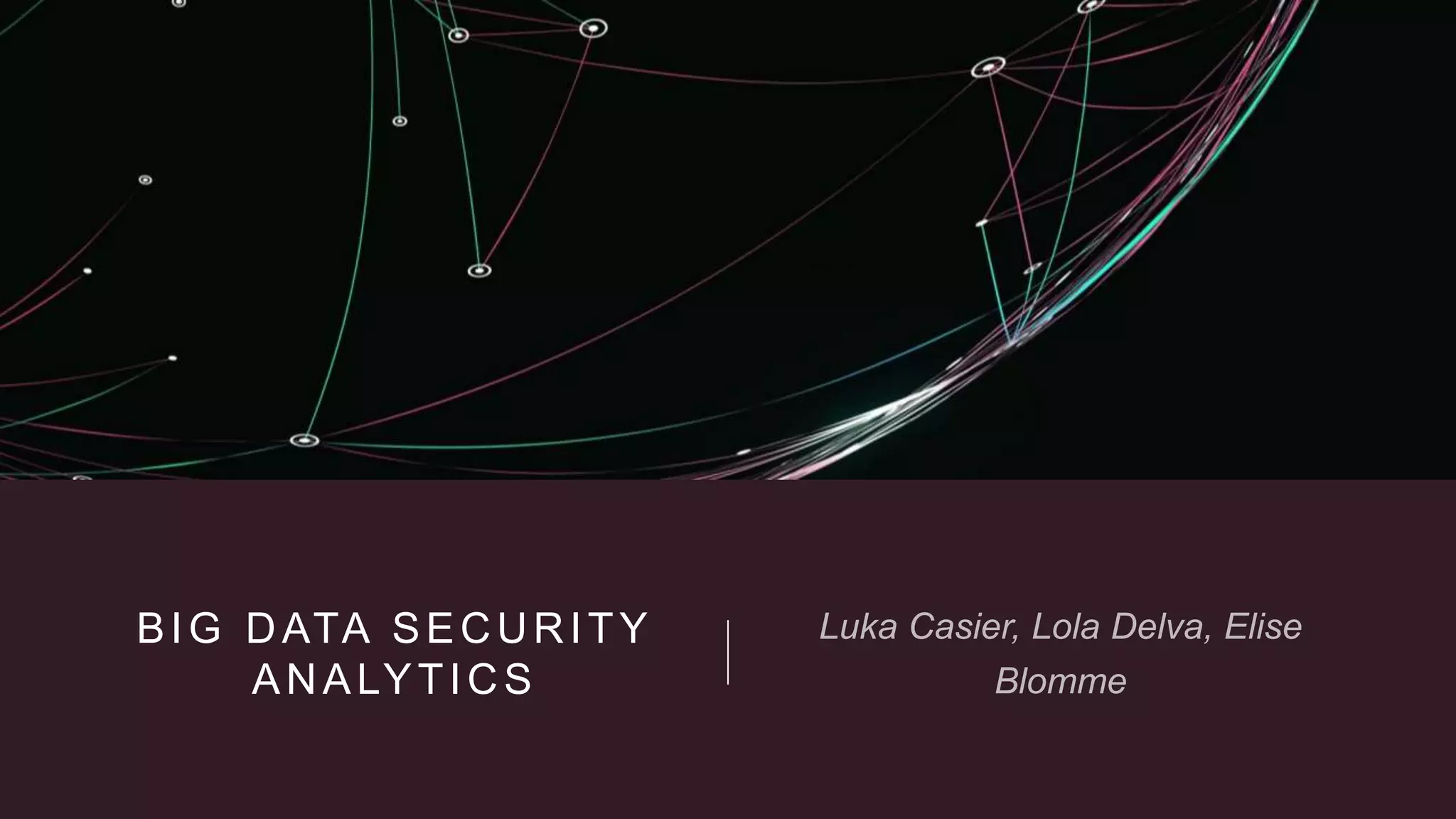 Big data security analytics | PPT