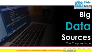 Big Data Sources PowerPoint Presentation Slides | PDF