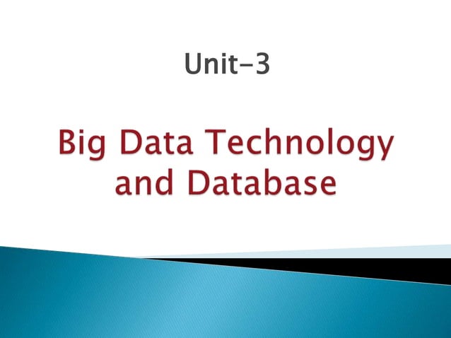 Big data technology unit 3 | PPT