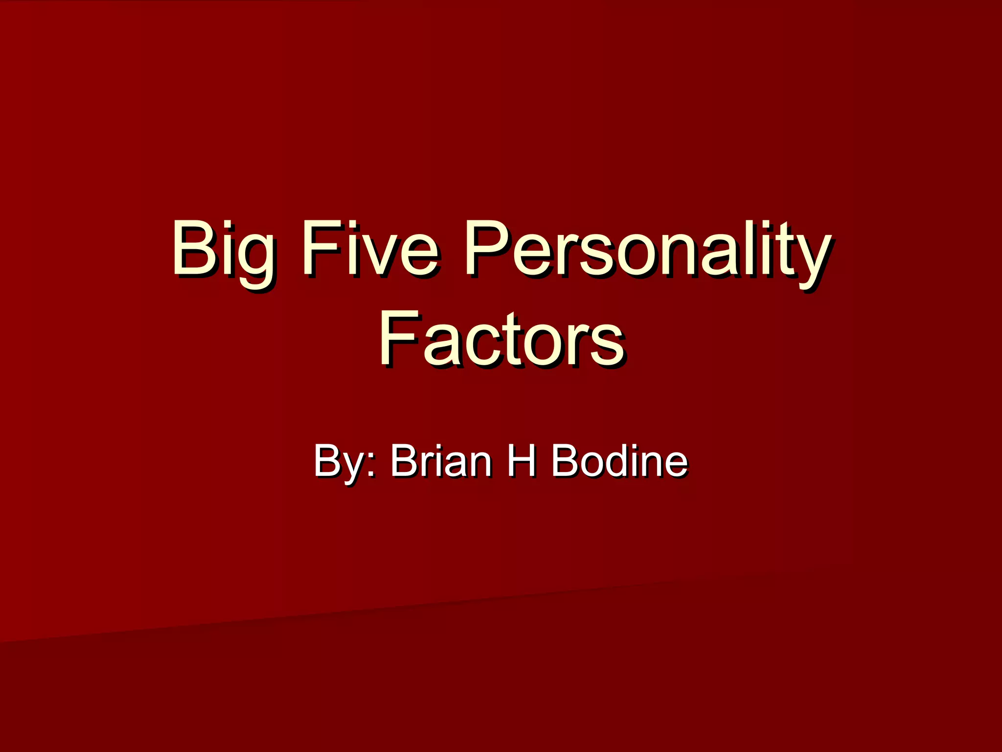 Big five personality factors | PPT