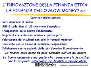 slow money, ethical finance | PDF