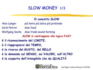 slow money, ethical finance | PDF