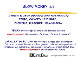 slow money, ethical finance | PDF