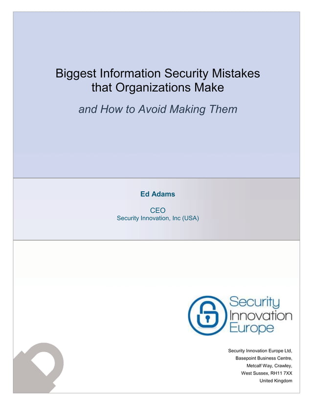 Biggest info security mistakes security innovation inc. | PDF