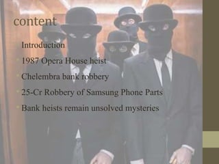 Unsolved Robbery Cases in India | PPTX