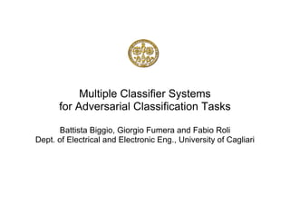 Multiple Classifier Systems for Adversarial Classification Tasks | PDF