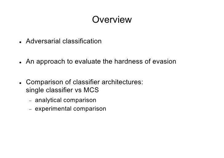 Multiple Classifier Systems For Adversarial Classification Tasks