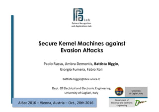 Secure Kernel Machines Against Evasion Attacks | PPT