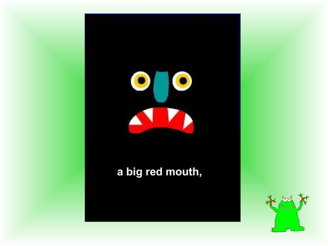 Big green monster | PPT