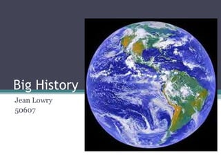 Big history | PPT