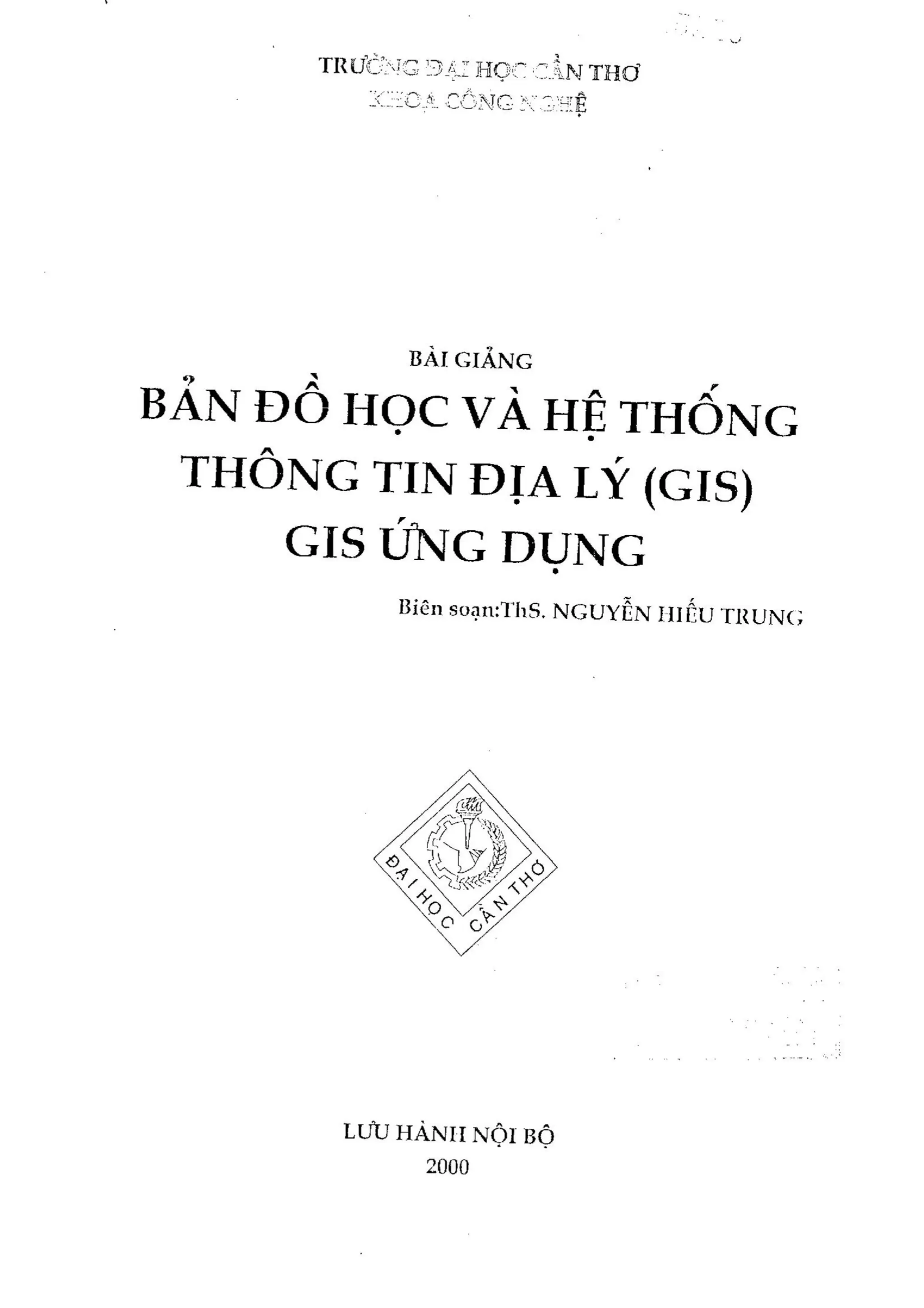 Bài giảng bản đồ học và hệ thống thông tin địa lý ( GIS ), GIS ứng dụng.pdf