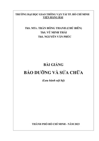 Bài giảng bảo dưỡng và sửa chữa - ThS. MTr. Trần Hồng Thanh (Chủ biên); ThS. Vũ Minh Thái, ThS ...