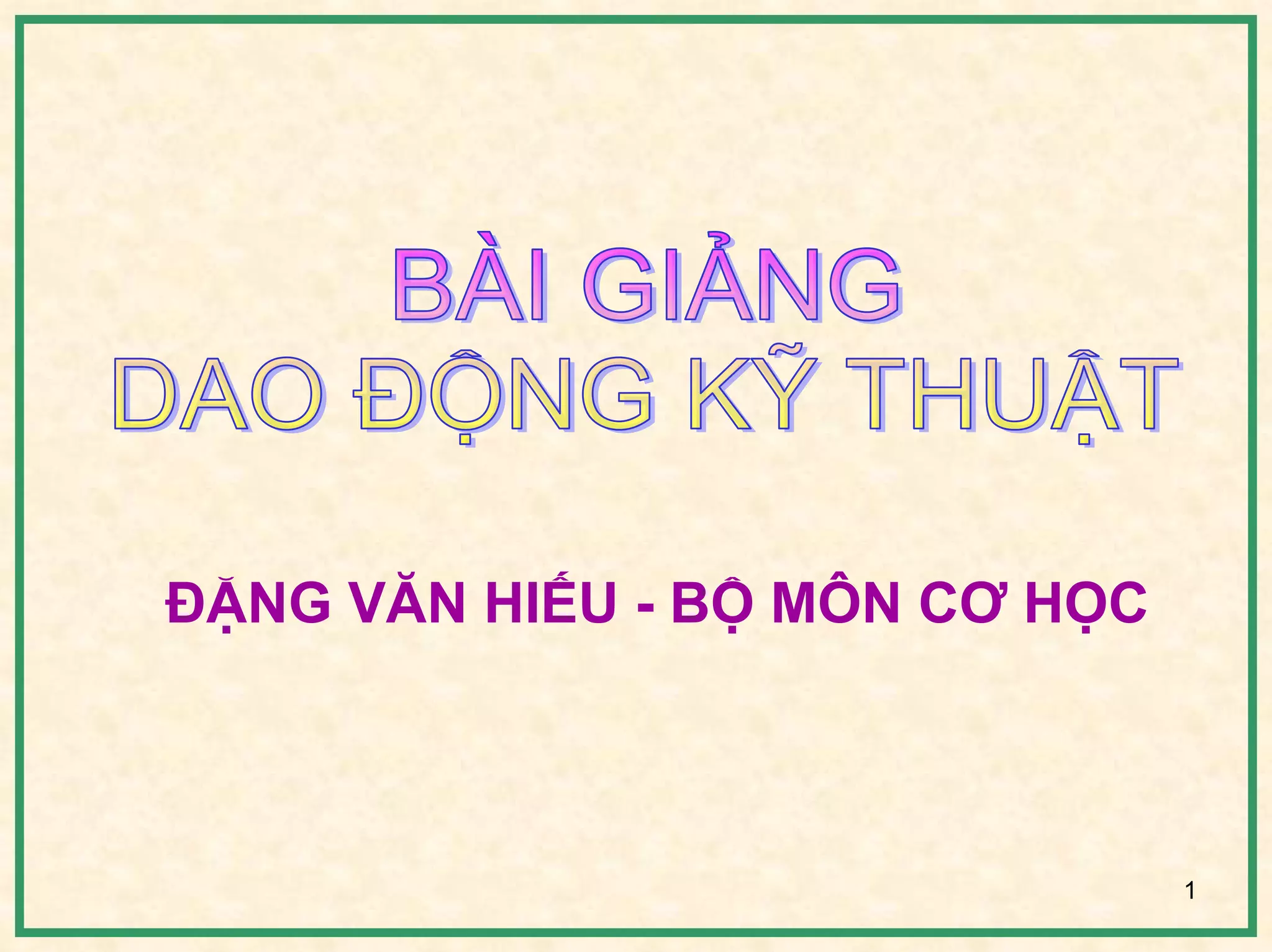 Bài giảng dao động kỹ thuật - Đặng Văn hiếu | PDF