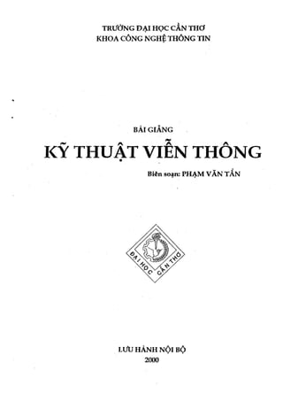 Bài giảng kỹ thuật viễn thông - Trường ĐH Cần Thơ.pdf