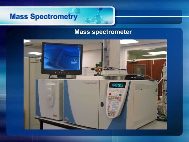 Bài giảng mass spectrometer đhtp7 | PPSX