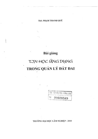 Bài giảng tin học ứng dụng trong quản lý đất đai.pdf