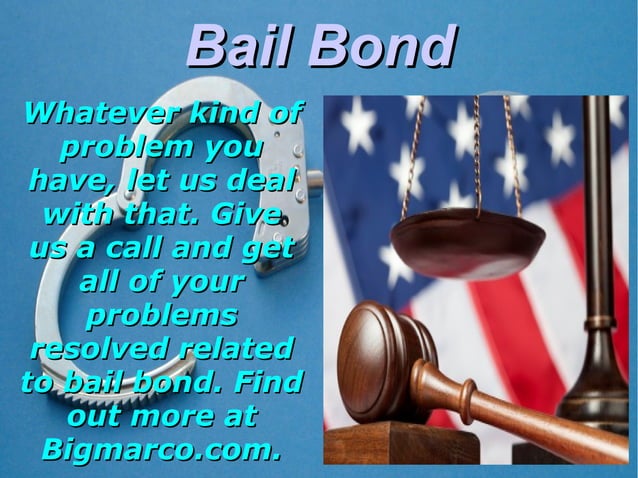 Immigration Bail Bonds | PPT
