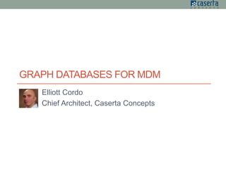 Big MDM Part 2: Using a Graph Database for MDM and Relationship ...