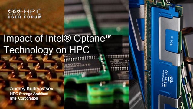 Impact of Intel Optane Technology on HPC | PPTX
