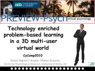 Psychology learning and teaching in virtual worlds: the PREVIEW-Psych project | PPT