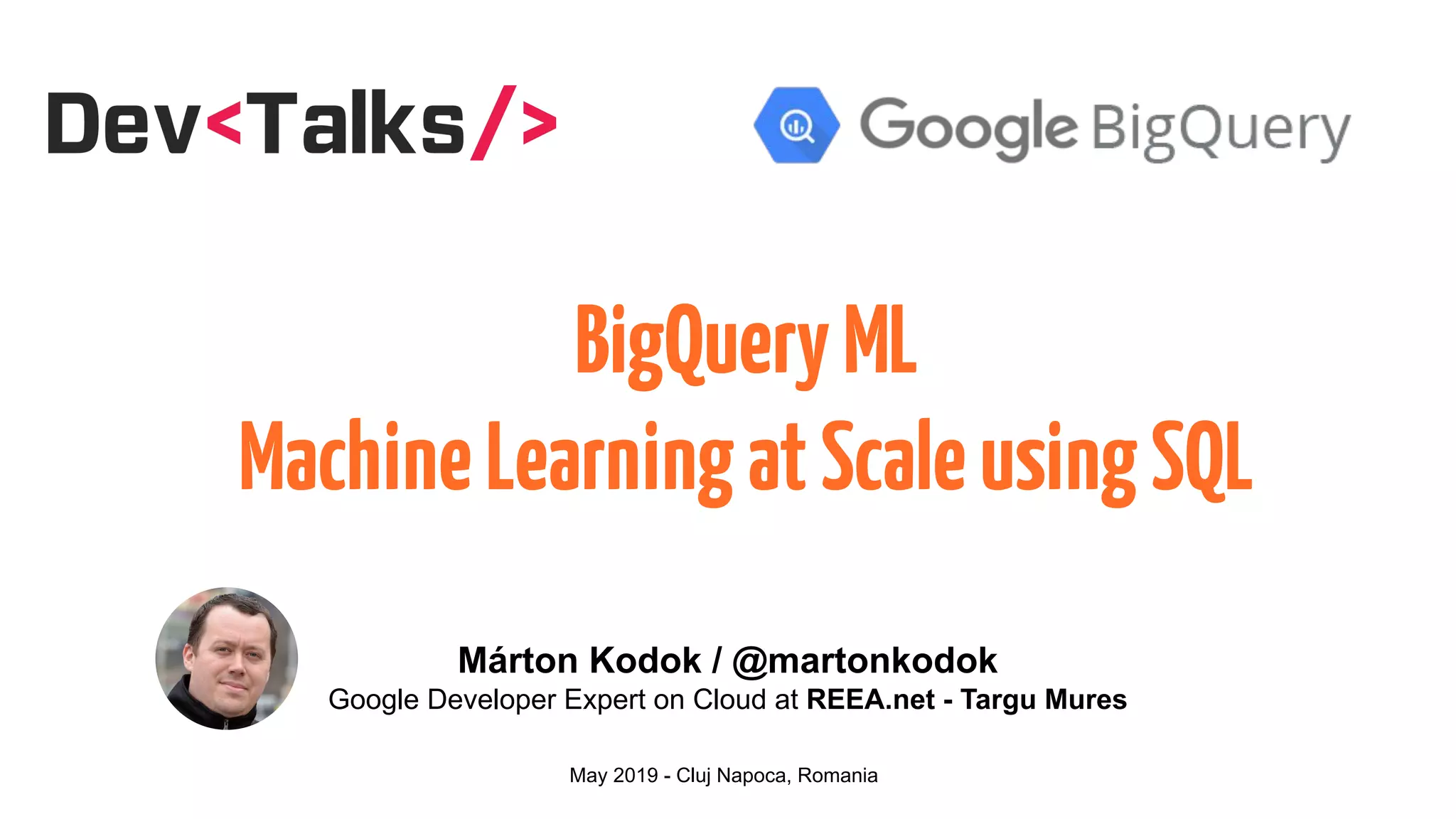 Bigquery Ml Machine Learning At Scale Using Sql Pdf